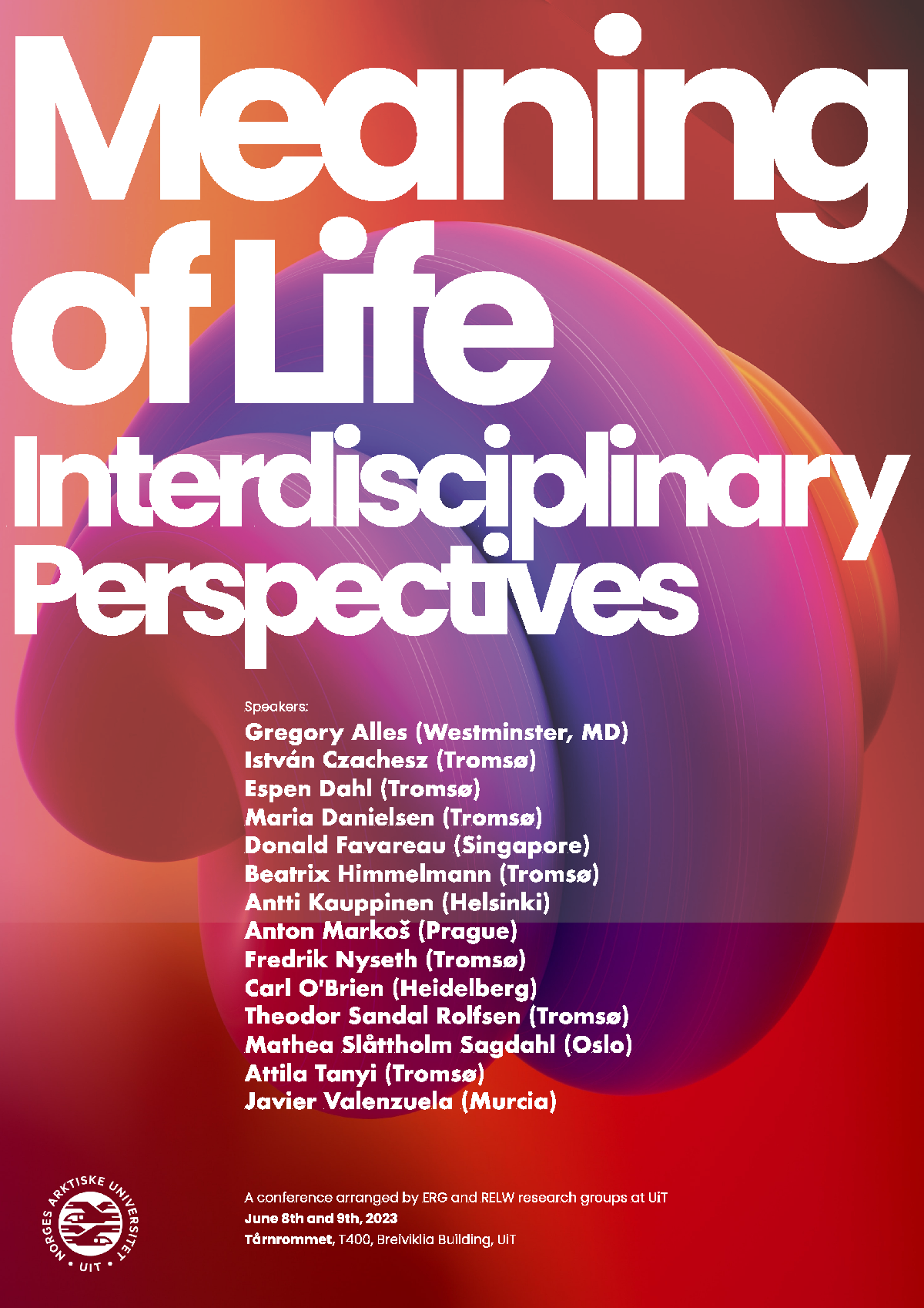 Meaning of Life: Interdisciplinary Perspectives | UiT